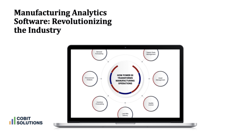 Manufacturing Analytics Software | Cobit Solutions