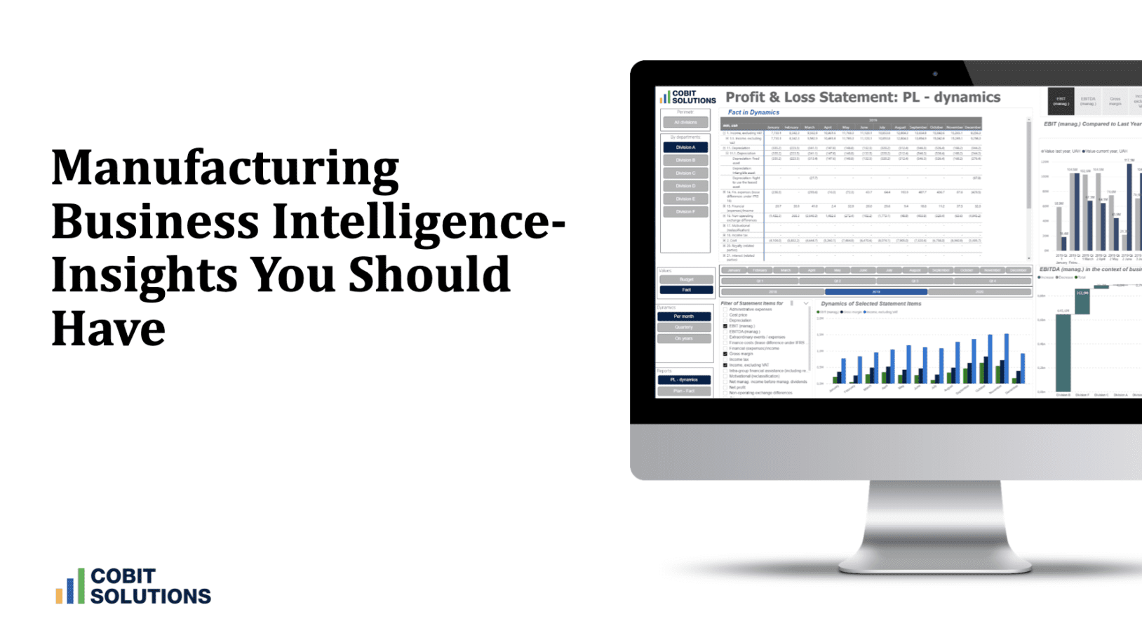 Manufacturing Business Intelligence - Insights You Should Have | Cobit ...